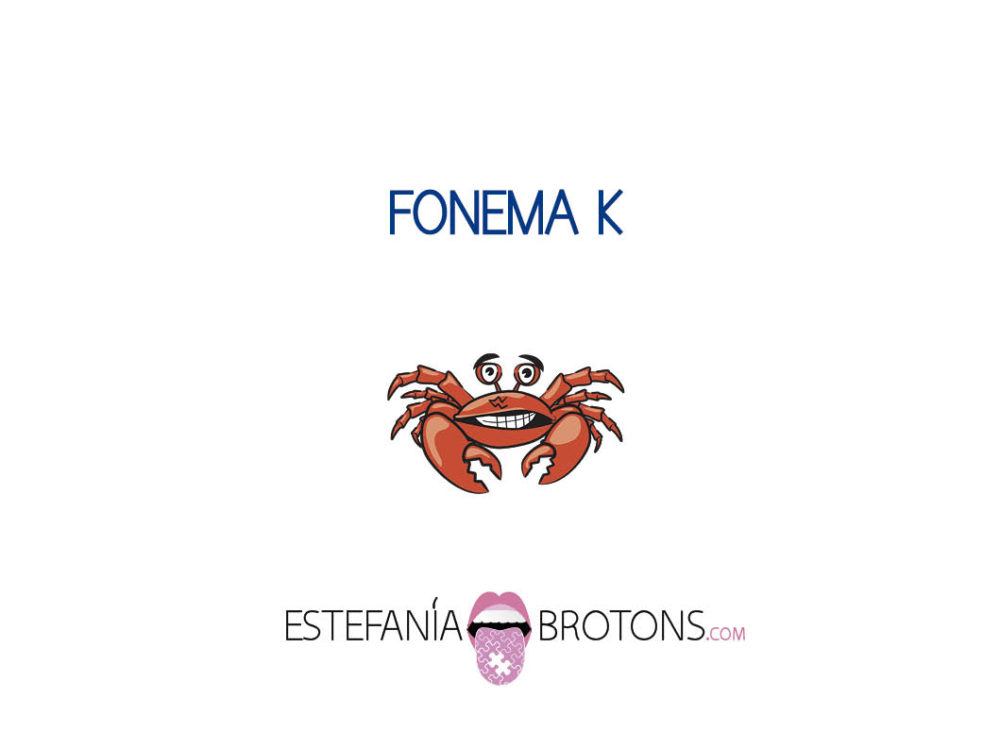 Cómo articular el fonema K | estefaniabrotons.com